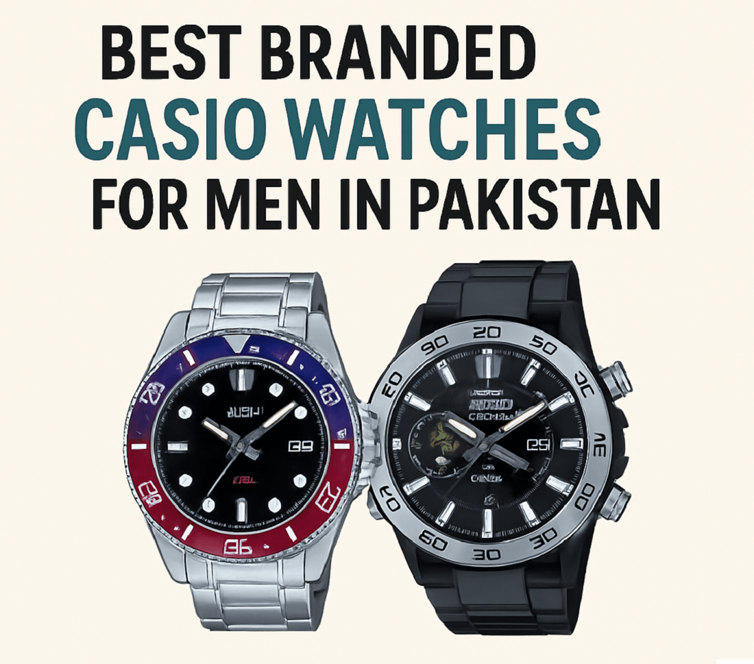 Best Branded Casio watches for men in Pakistan